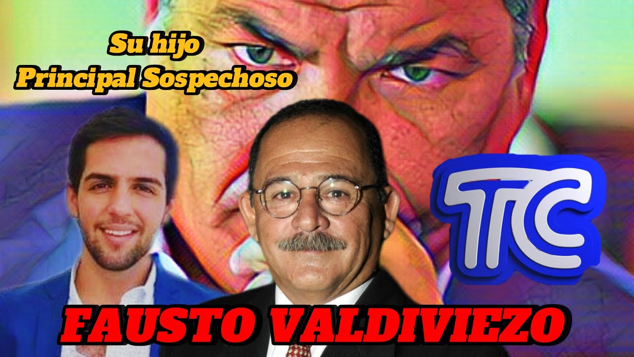 FAUSTO VALDIVIEZO: LA VERDAD DETRÁS DEL CASO . - YouTube