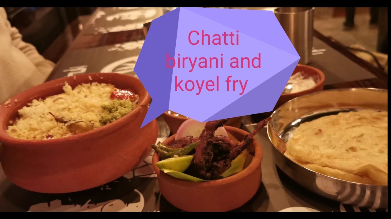 Chatti biryani and koyel fry in Kuwait at keralain them restaurant ...