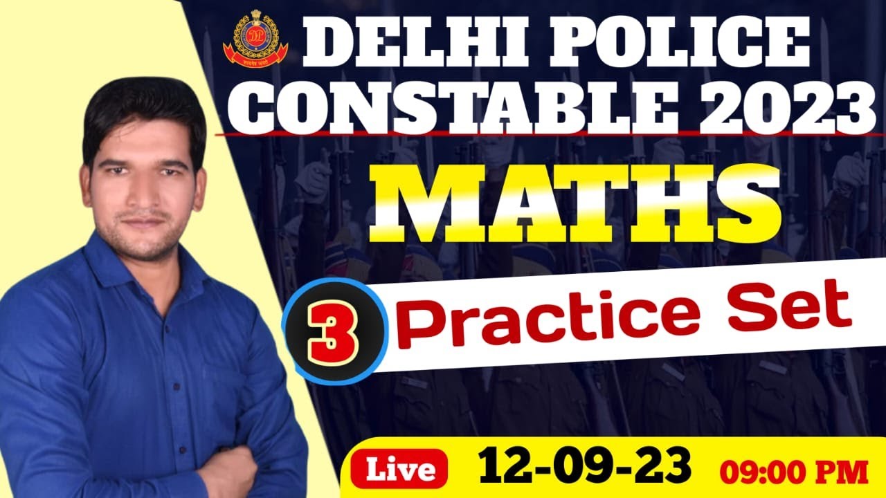 Delhi Police Constable Maths Class | Delhi Police Maths Practice Set 03 ...