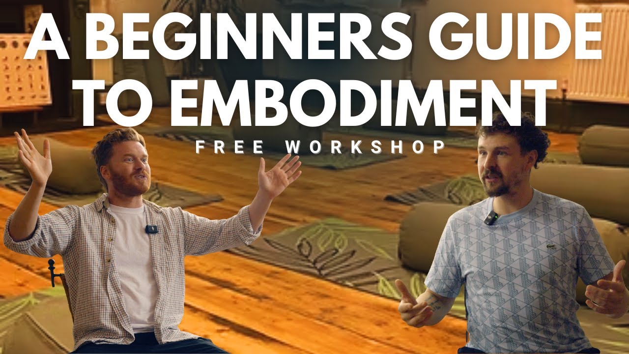 A Beginners Guide To Embodiment (Somatic Healing) - YouTube