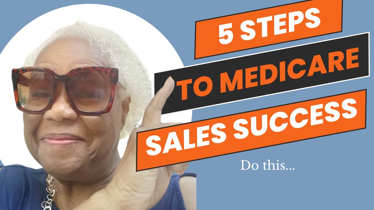 Tips for Medicare Sales Success - Do These Things - YouTube