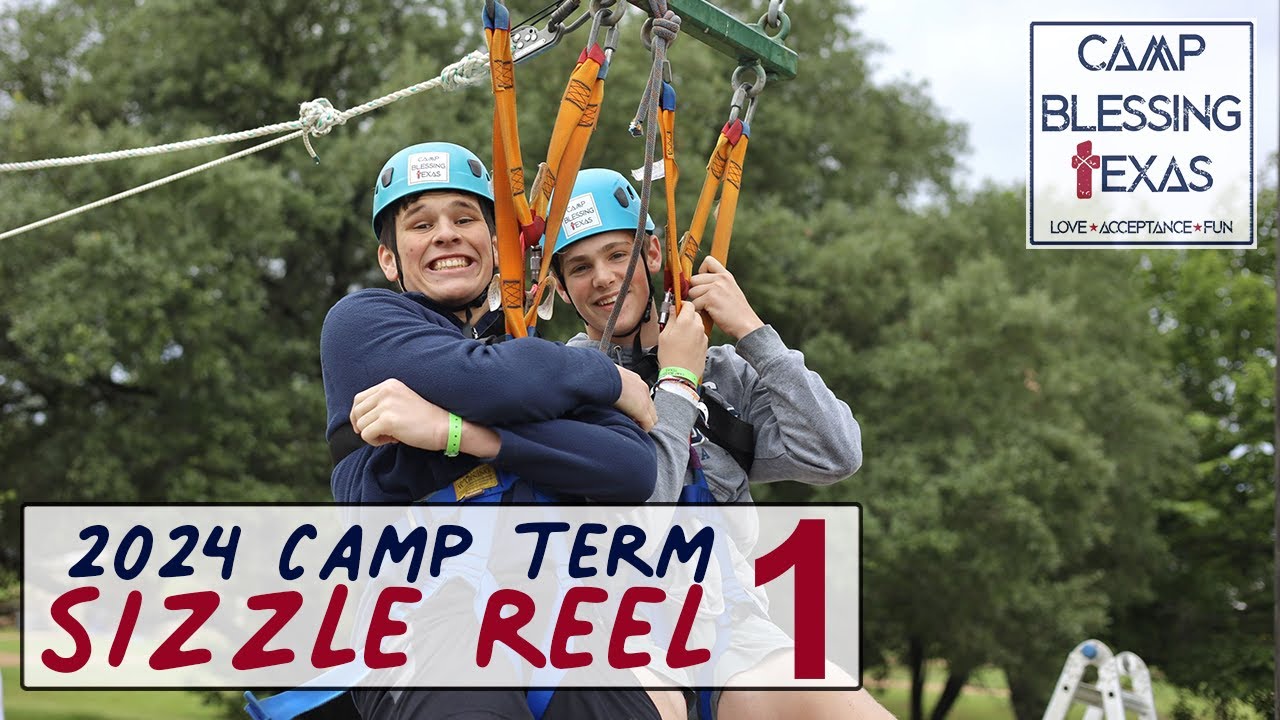 Camp Blessing Texas | 2024 Term 1 Sizzle Reel - YouTube