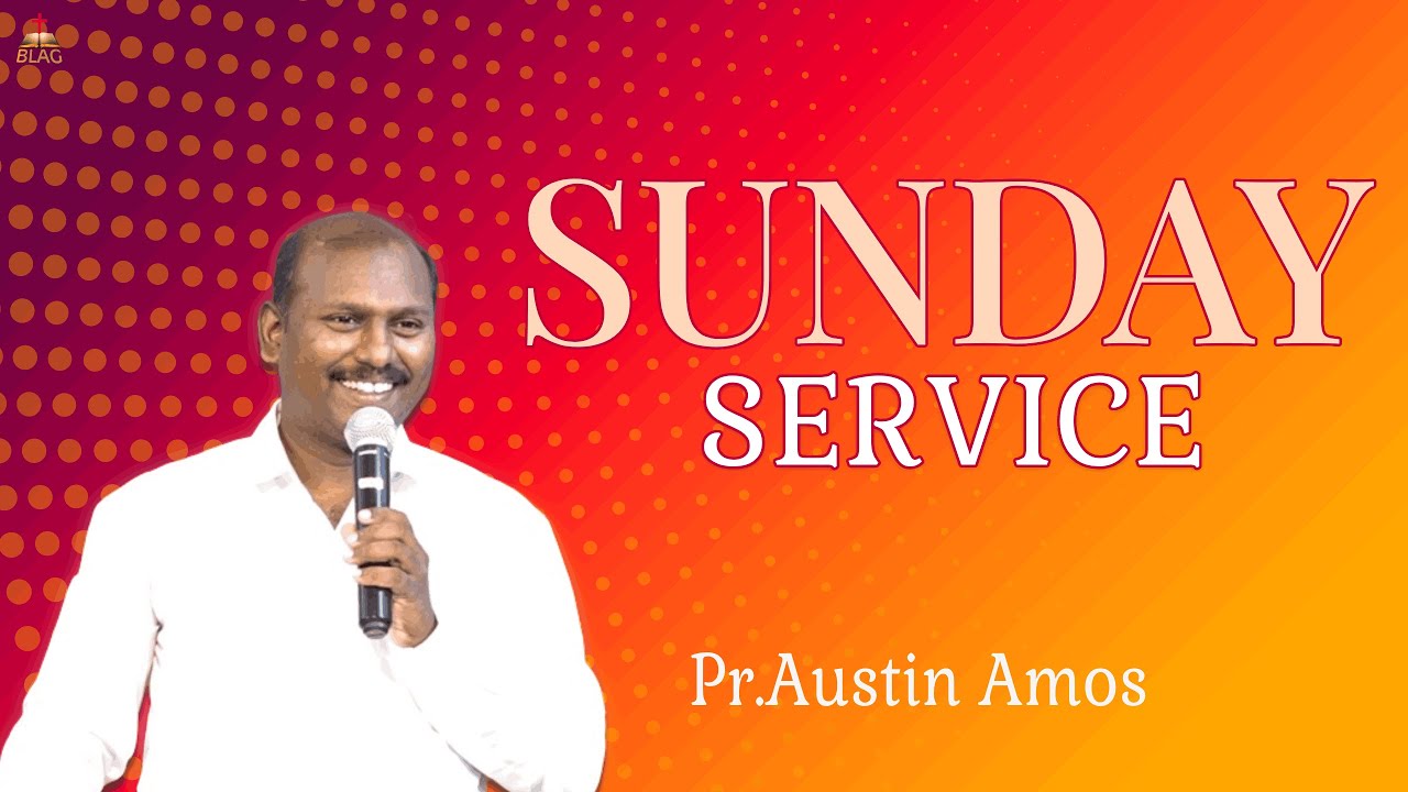 🔴🅻🅸🆅🅴 Sunday Service | 02/02/25 | Pr.Austin Amos | Bro.Issac Saravanan |#tamilchristianmessage ...