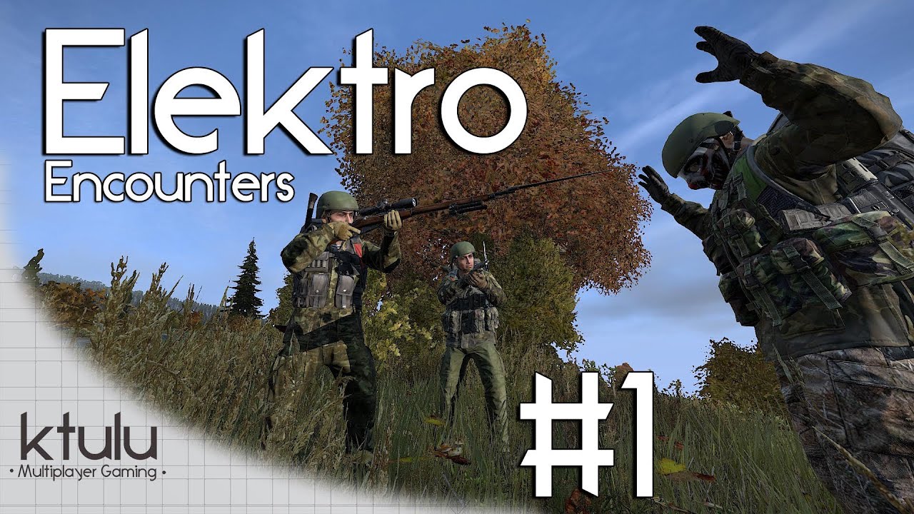 DayZ Stand Alone - "Elektro Encounters #1" - YouTube