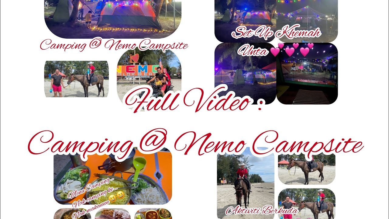 Full Video : Camping @ Nemo Campsite/Balok Beach, Kuantan, Pahang ...