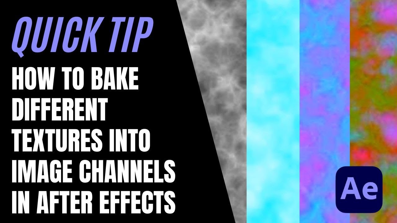 Quick Tip - How to Bake Different Textures into Image Channels in After ...