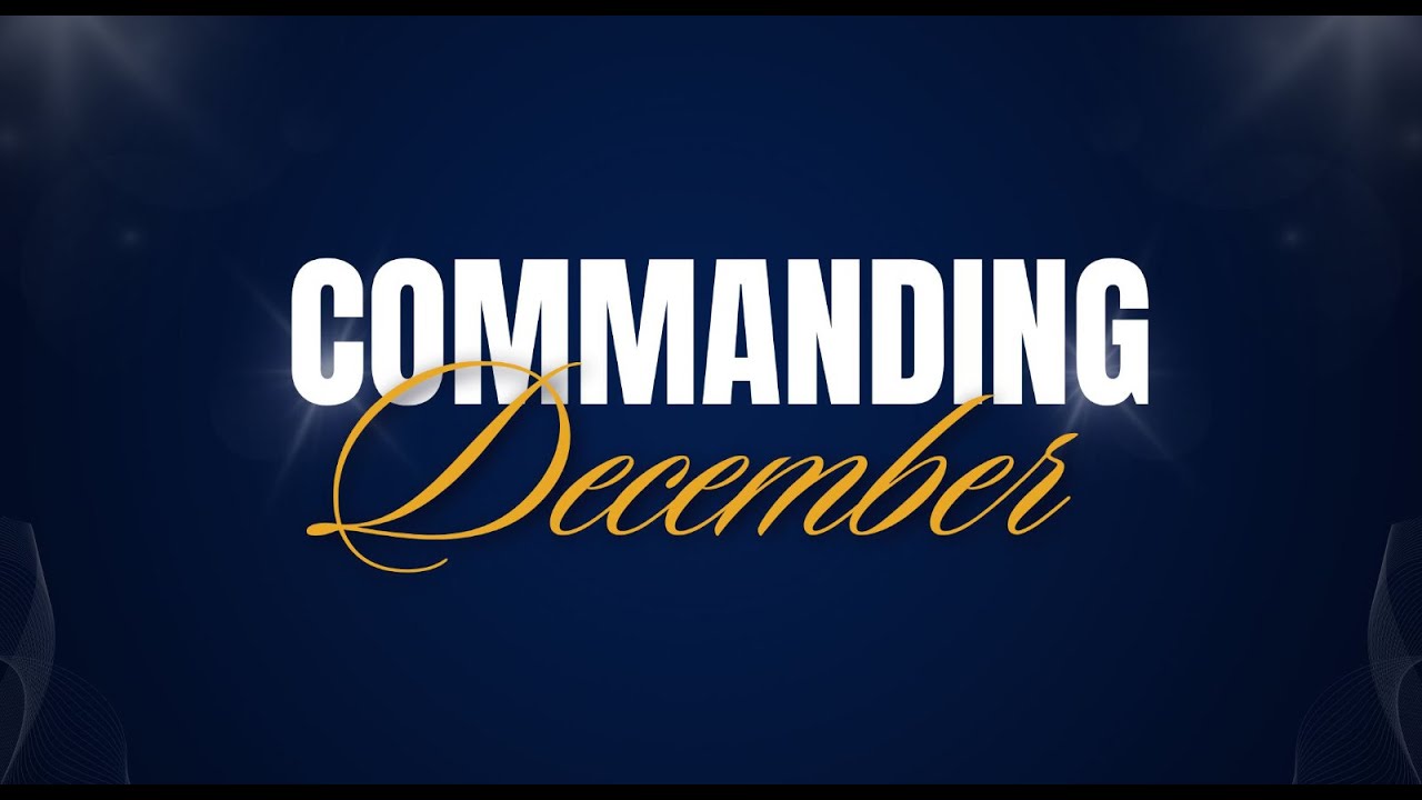 Day 1 || Commanding the month of December - YouTube