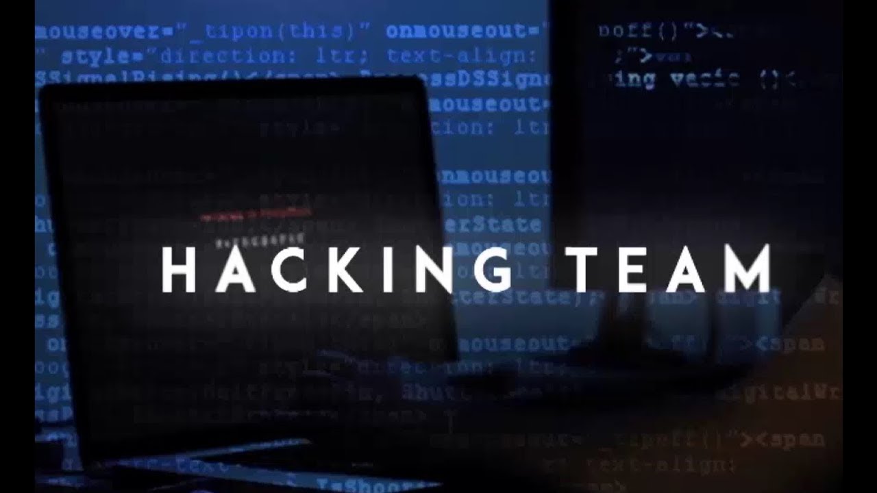 HackingTeam -The Hidden World of Hacking and Surveillance - YouTube