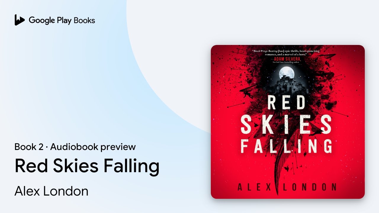 Red Skies Falling Book 2 by Alex London · Audiobook preview - YouTube