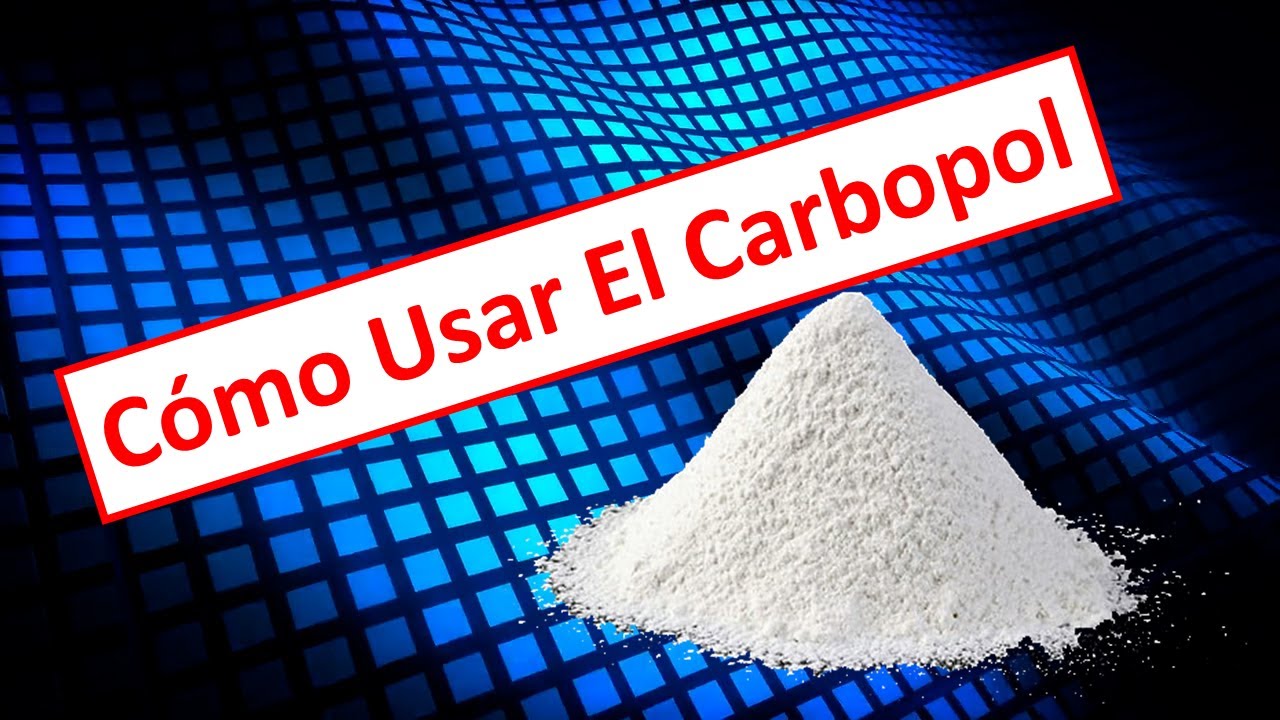 CÓMO USAR EL CARBOPOL PARA DAR VISCOCIDAD - YouTube