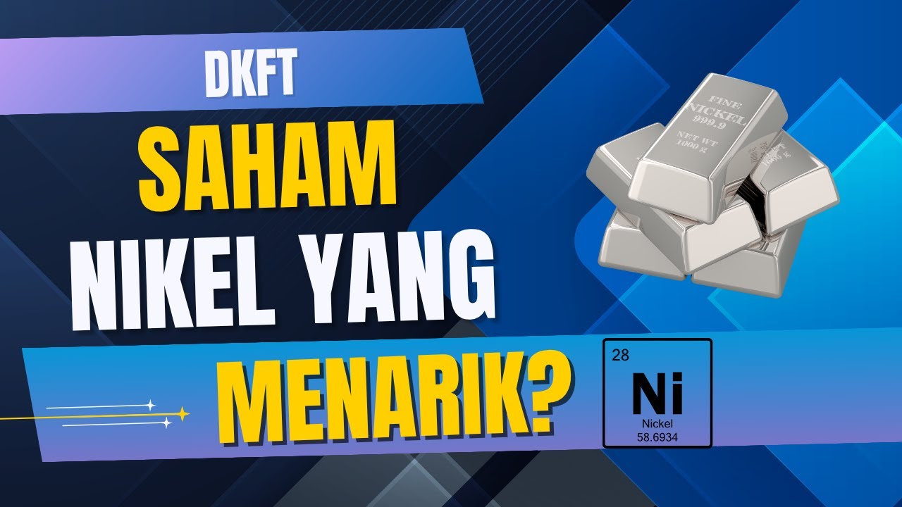 HARGA WAJAR DAN ANALISA SAHAM DKFT - YouTube