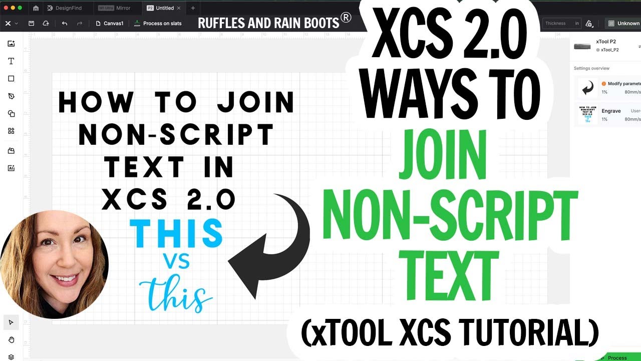 XCS 2.0 Tutorial | How to Join Non-Script Text | xTool Laser Software ...