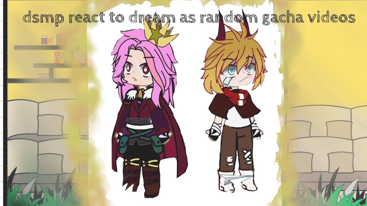 Dsmp react to dream as random gacha videos//part4-3 i think idk tho ...