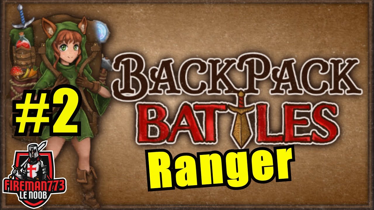 Backpack Battles #2 - Ranger - YouTube