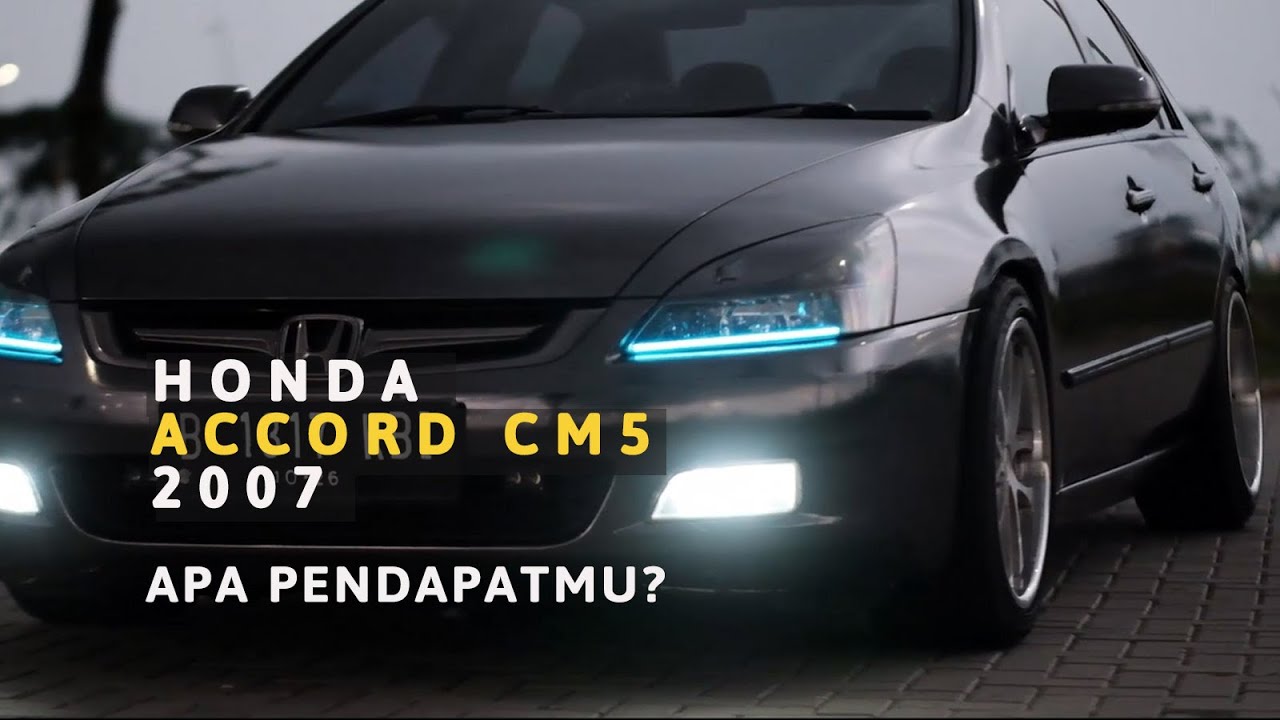GIMANA RASA MENGGUNAKAN MOBIL HONDA ACCORD CM5? #cinematic car - YouTube