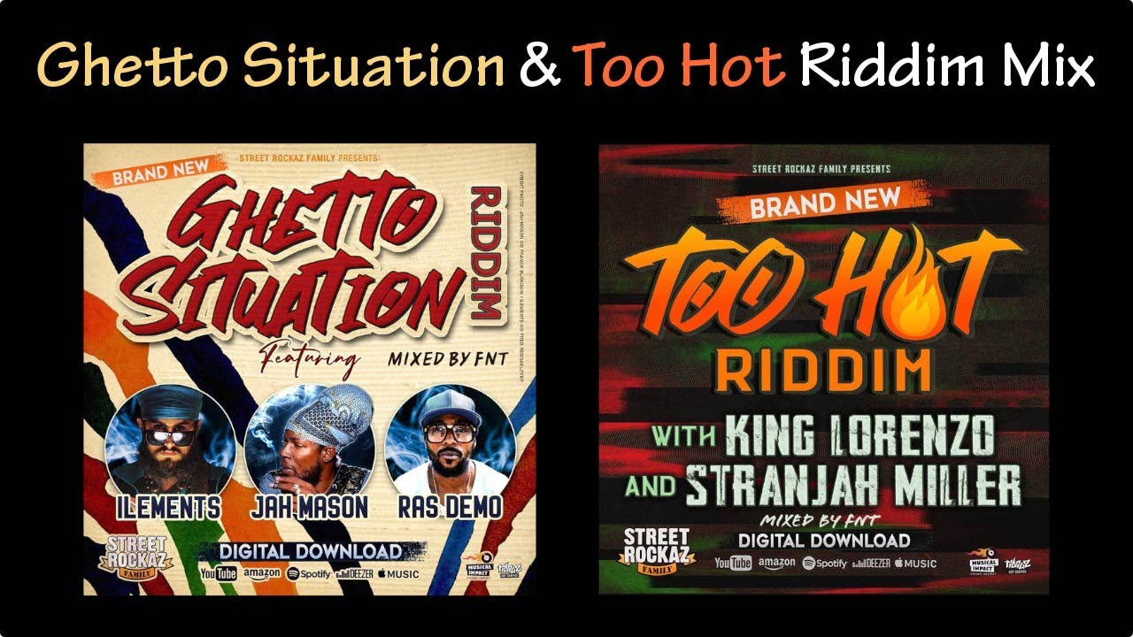 Ghetto Situation & Too Hot Riddim Mix (2024) - YouTube