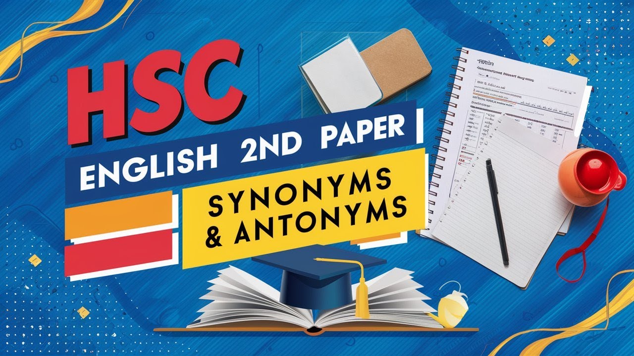 HSC ||English 2nd Paper ||Synonyms & Antonyms ||Board questions 2019 ...