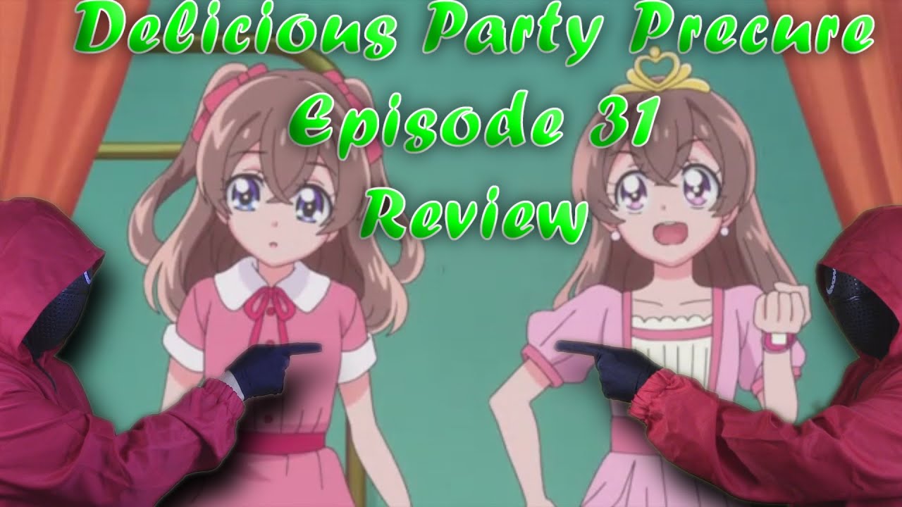 Delicious Party Precure Episode 31 Review - YouTube