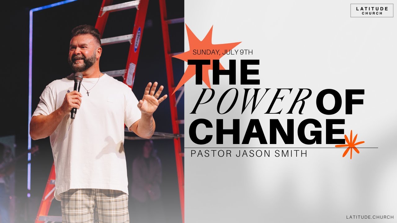 All About Change | The Power Of Change ━ Pastor Jason Smith - YouTube