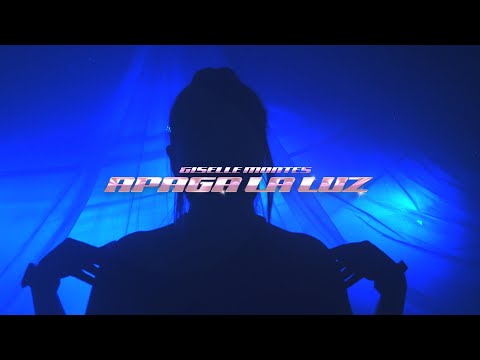Giselle Montes - Apaga la Luz (Video Oficial)