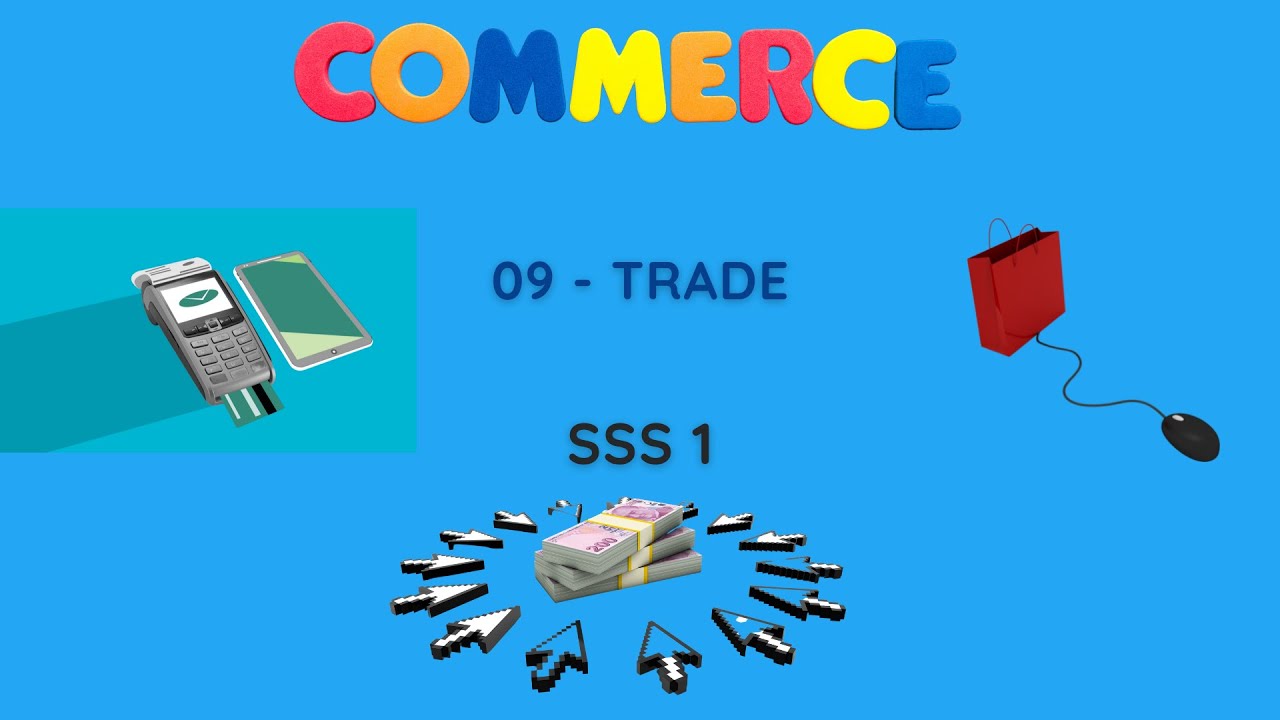 09 - Commerce | S.S.S.1 | TRADE - YouTube