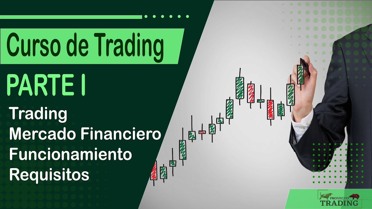 Curso de Trading básico, que es trading? como hace trading? trabajo en ...