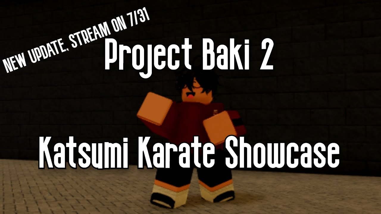 (READ DESC) PROJECT BAKI 2 - NEW UPDATE?! KATSUMI KARATE SHOWCASE ...