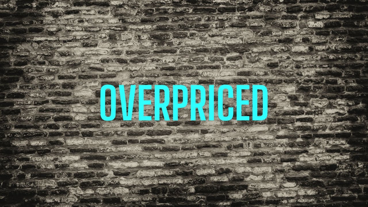 Overpriced - YouTube