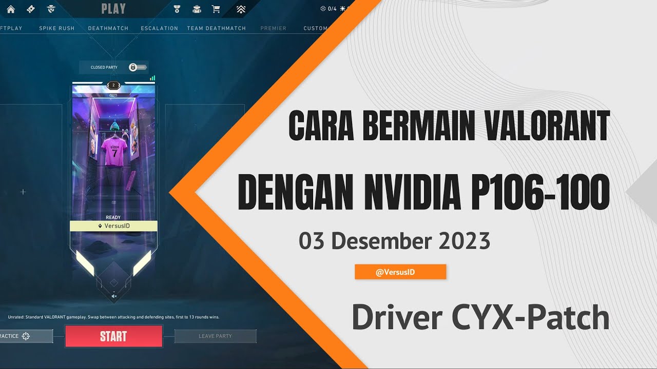 Cara Bermain Valorant dengan NVIDIA P106-100 | Driver CYX-Patch | @VersusID - YouTube