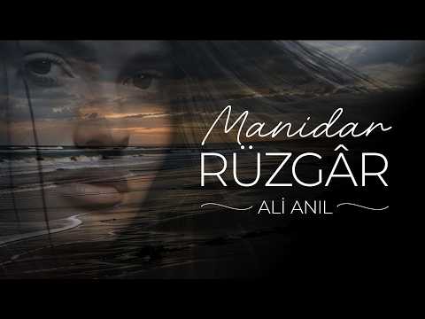 Manidar Rüzgâr – Ali Anıl | Official Video