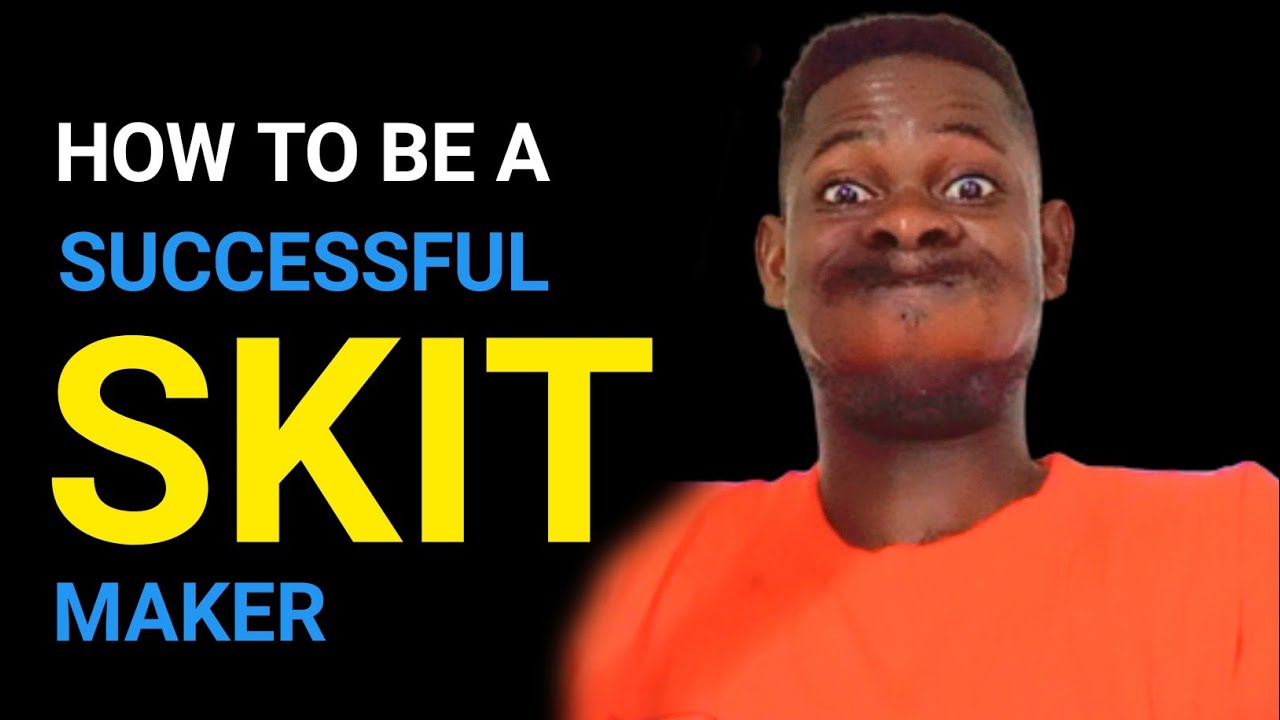 Don't skip this if you want to be successful in skit making. Skit ...