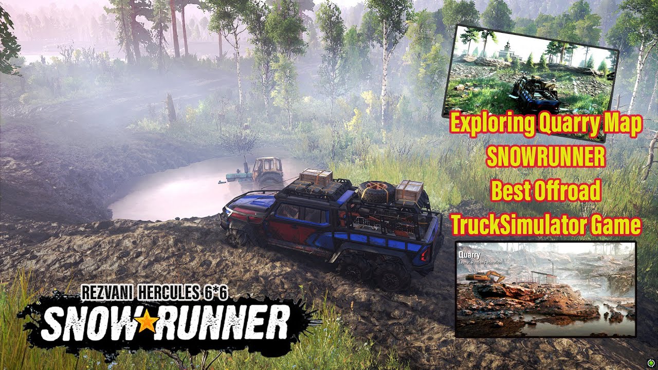 SNOWRUNNER | EXPLORING QUARRY MAP | PCGAMES | TRUCKSIMULATOR - YouTube