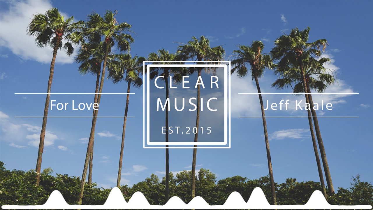 Jeff Kaale - For Love - YouTube