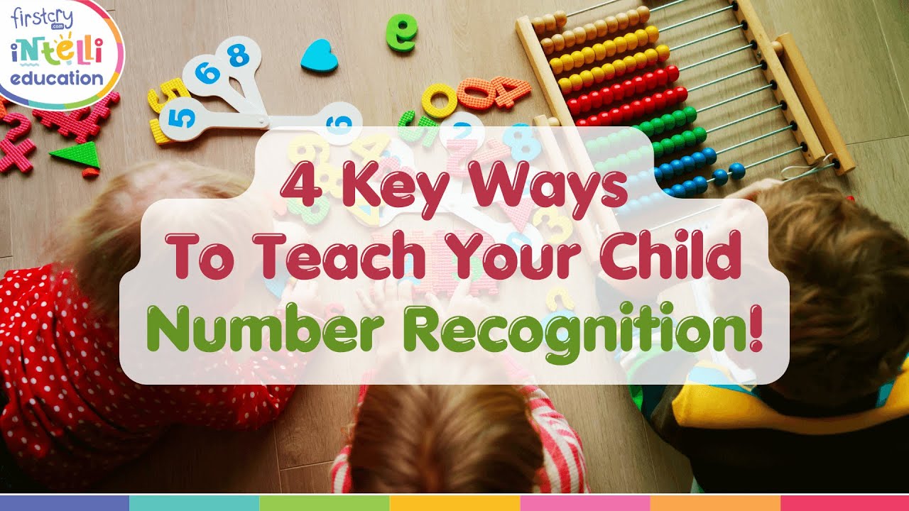 4 Tips To Teaching Your Child Number Recognition! | FirstCry Intelli ...