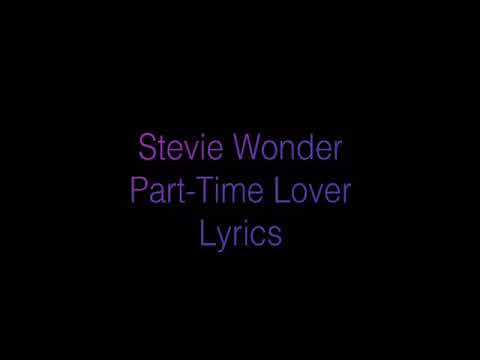 Stevie Wonder - Part-Time Lover (Lyrics) - YouTube