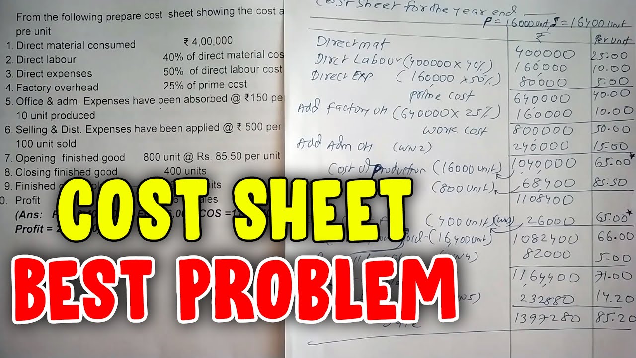 10 Cost Sheet Problem Solution Cost Accounting For B Com M Com 10 Cost Sheet Problem Solution Cost Accounting For B Com M Com