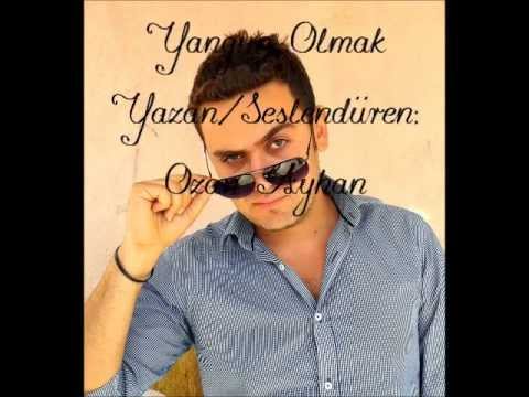 Yangun Olmak - Ozan Ayhan