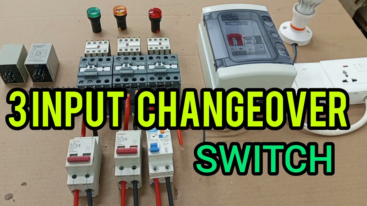 3 INPUT CHANGEOVER SWITCH - YouTube