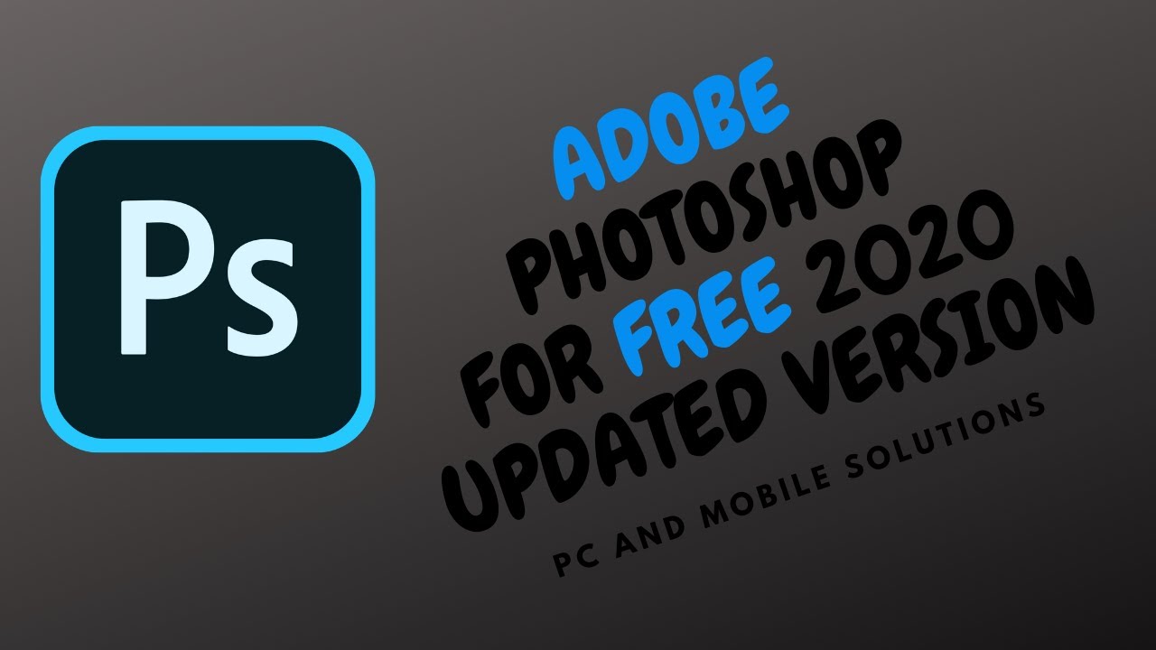 How To Get Adobe Photoshop For FREE 2020 UPDATED VERSION 100 WORKING how-to-get-adobe-photoshop-for-free-2020-updated-version-100-working