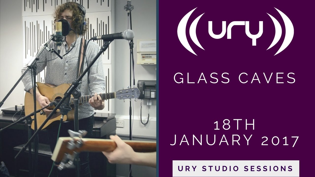 Glass Caves // URY Studio Sessions - YouTube