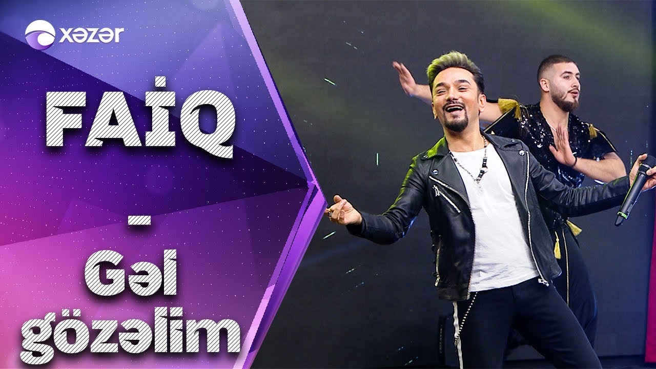 Faiq Ağayev - Gəl Gözəlim - YouTube