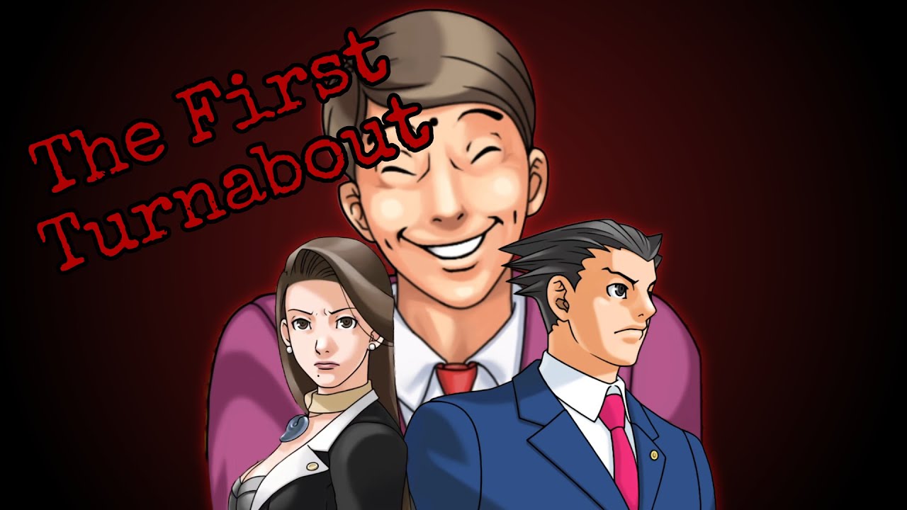 CASE 01: THE FIRST TURNABOUT - Ace Attorney - YouTube