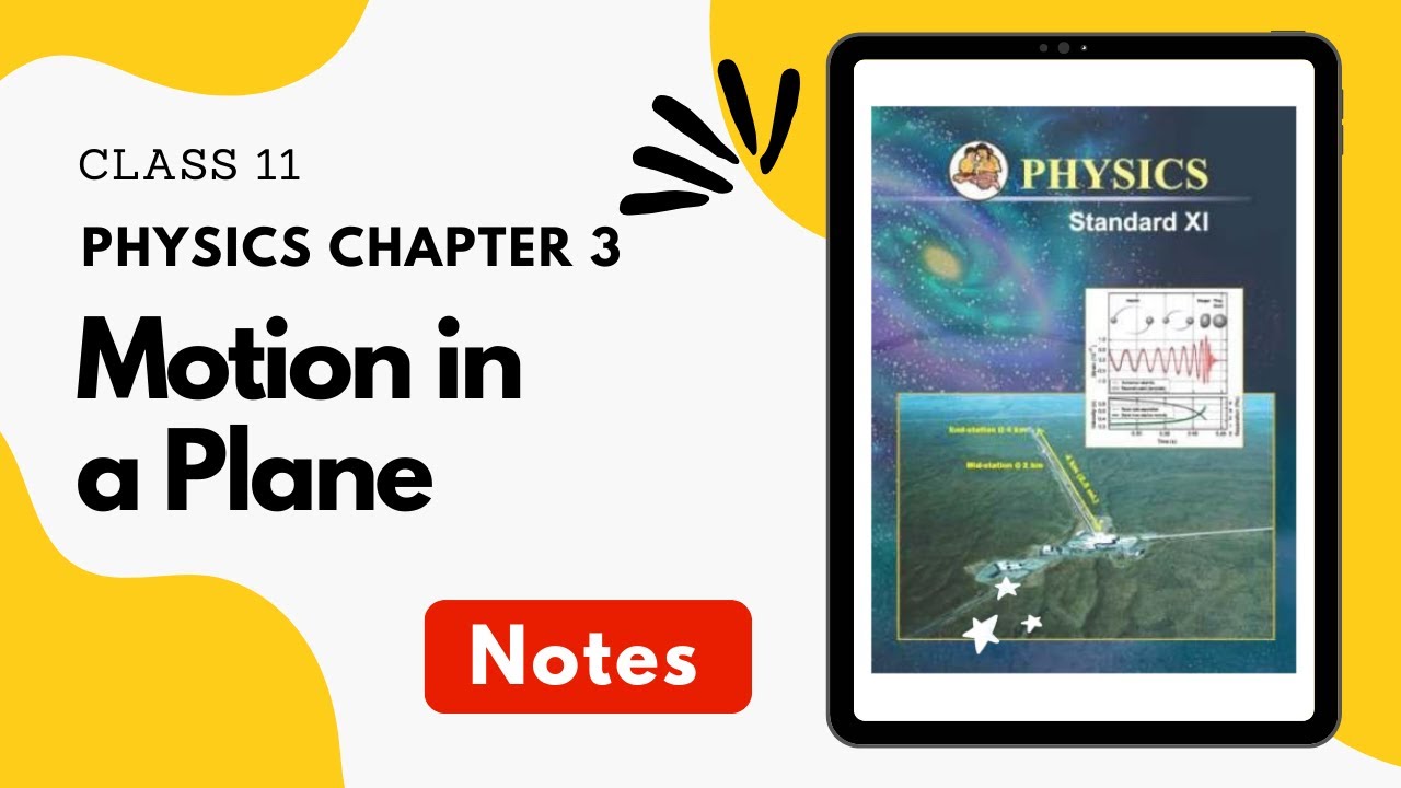 Class 11 Physics Chapter 3. Motion in a plane Notes Maharashtra Board ...