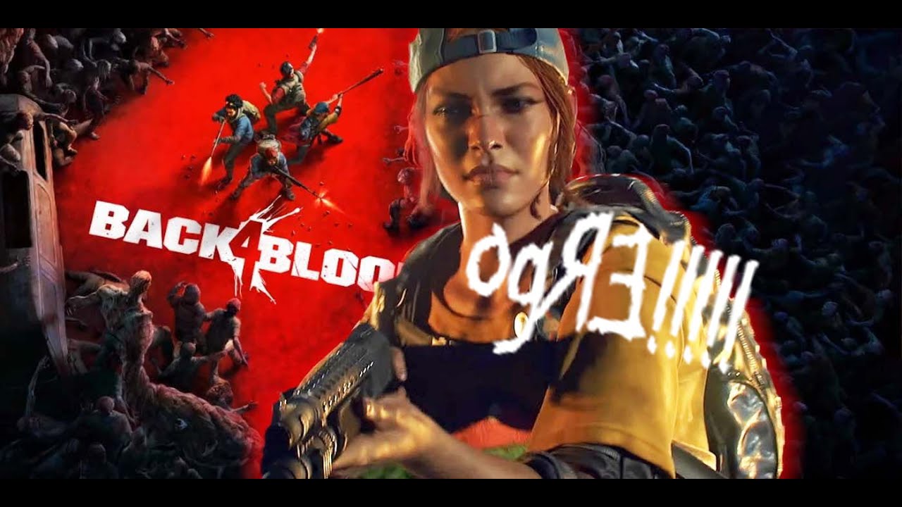 Back 4 Blood OGRE!!!!!!!!!!! - YouTube