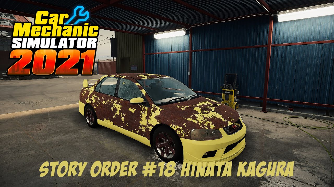 Story order #18 Hinata Kagura - Car Mechanic Simulator 2021 - YouTube