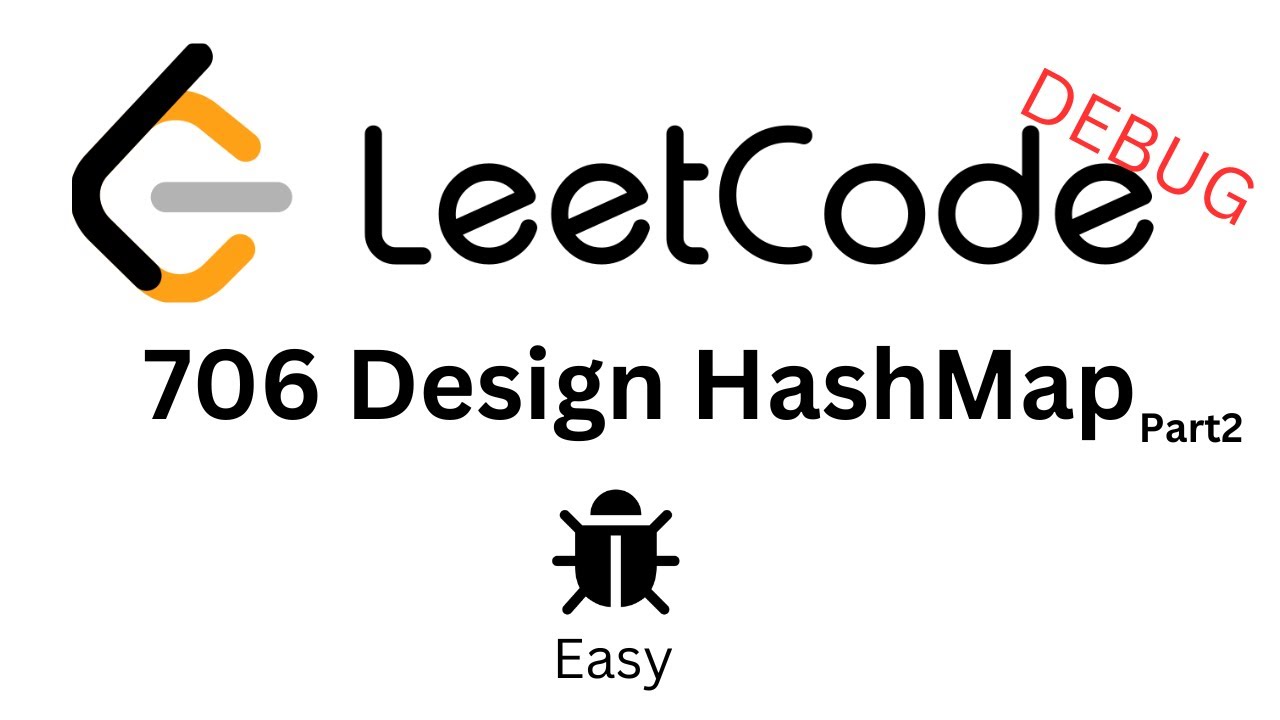 Leet Code 706 Design Hashmap Java Debug Part2 Youtube 4511