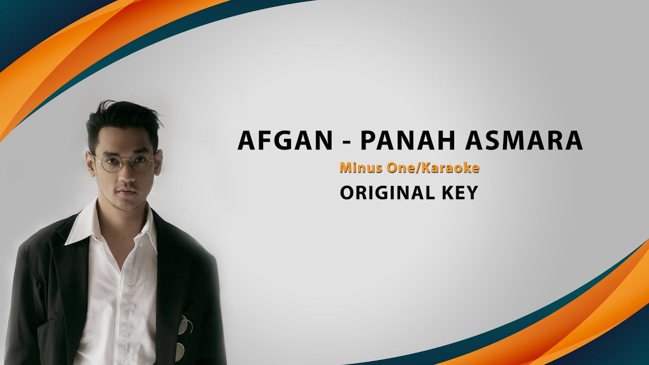 AFGAN - PANAH ASMARA KARAOKE - YouTube