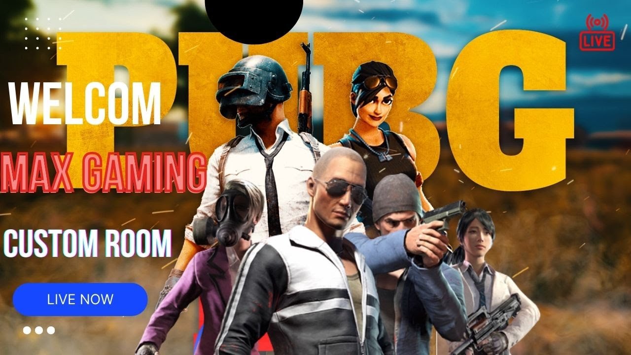 22 August 2022 Max Gaming PuBG 2nd Custom Room | PUBG Stream - YouTube