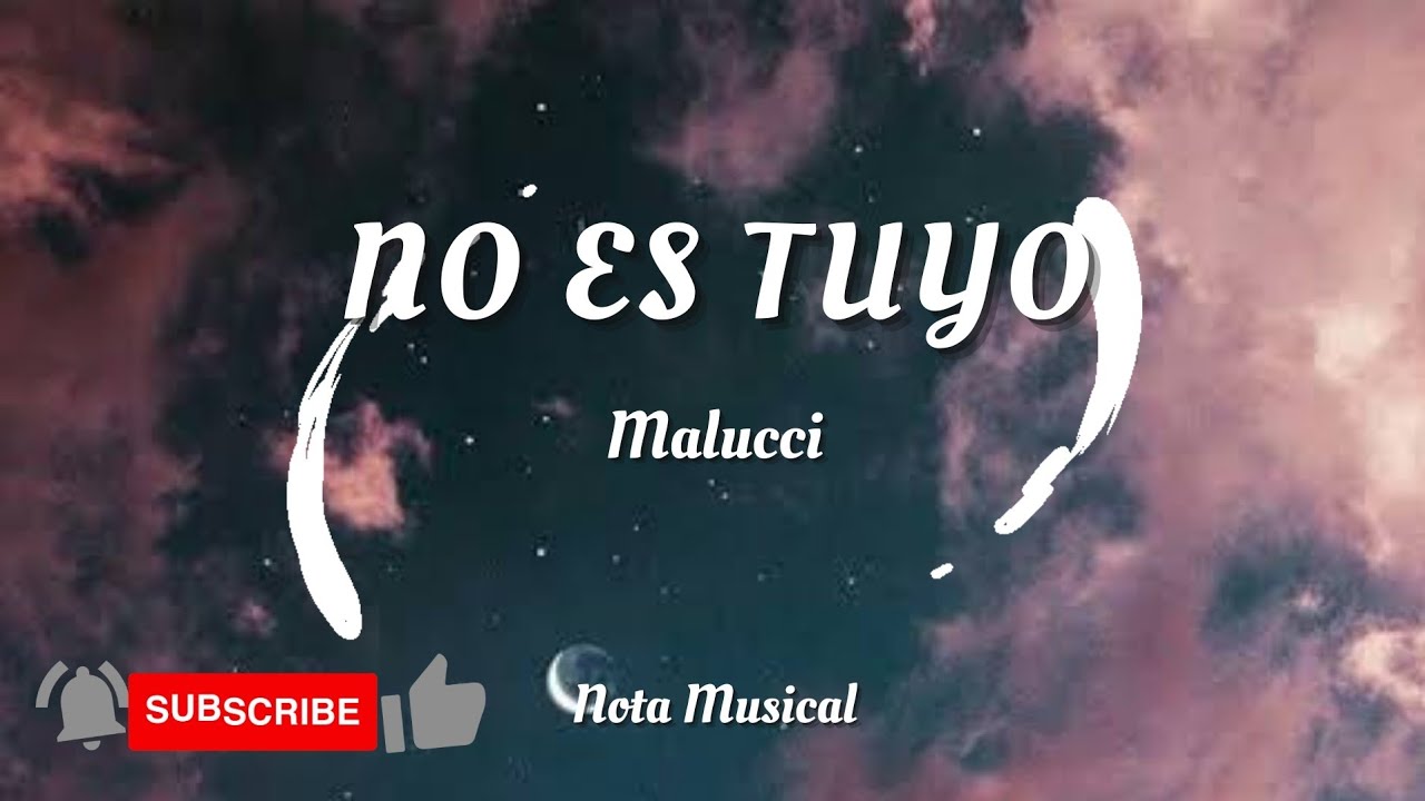 Malucci - No es tuyo - YouTube