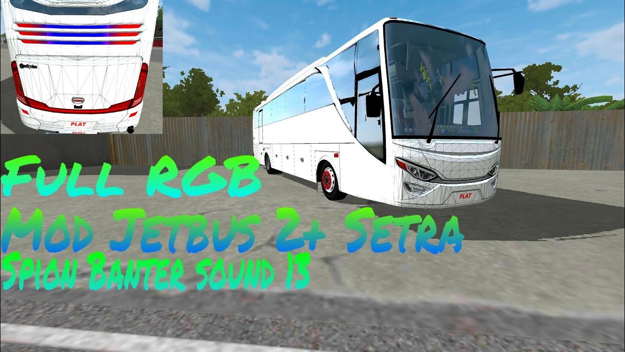Mod bussid JB2+ HD Setra | Link In Deskripsi - YouTube